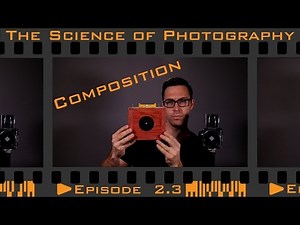 The Pinhole Camera - Composition - Episode 2.3