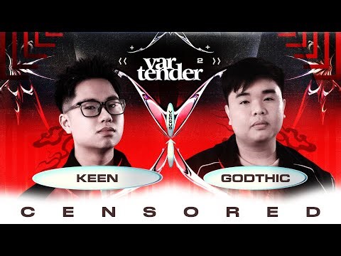 VAR TENDERS 2 - KEEN vs GODTHIC - BATTLE RAP ( CENSORED)