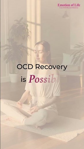OCD Recovery is Possible in Emotion of Life