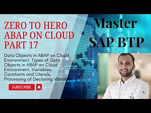 17. Data Objects in ABAP on Cloud, Types of Data Objects, Process of Declaring Data Objects