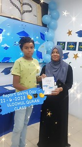 Report Giving Day - 22 - 6 -2023 👏🎓👏 ULOOMUL QURAN CLASS - 2 | Uloomul Quran