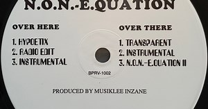 N.O.N.-E.Quation - Hypoetix / Transparent / N.O.N.-E.Quation II - 1997