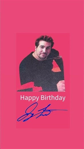 Happy Birthday To Joey Fatone of *NSYNC.