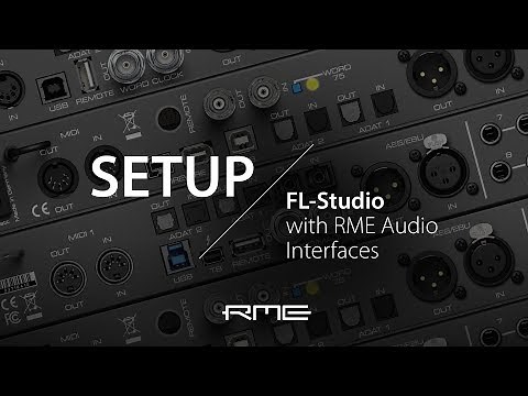 How to setup FL Studio with RME Audio Interfaces