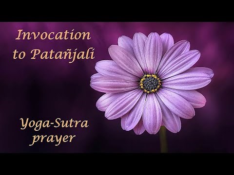 Invocation to Patanjali - opening Yoga prayer mantra with meaning