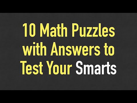 10 Math Puzzles with Answers to Test Your Smarts || Maths Problems