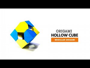 Hollow Cube modular origami