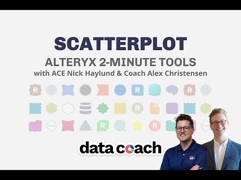 SCATTERPLOT | ALTERYX 2-MINUTE TOOLS