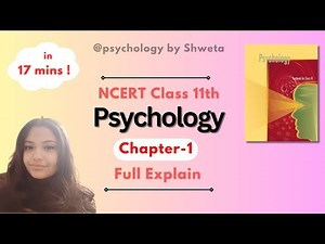 Ch-1 | Psychology by Shweta | class-11 NCERT Book | Full Explained |