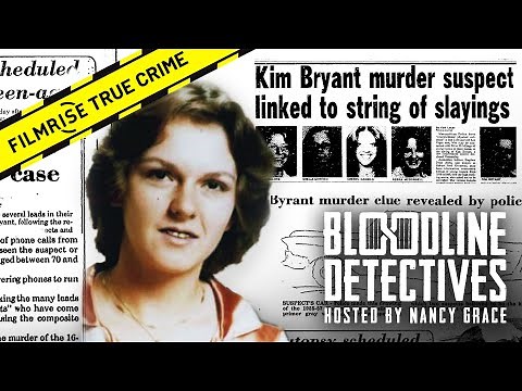 The Chilling Cold Case of Kim Bryant | Bloodline Detectives with Nancy Grace