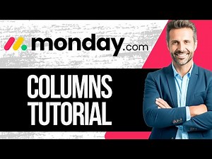 Monday.com Columns Tutorial | How to Use and Add Columns in Monday.com