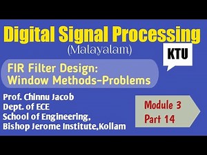 Module 3|Part 14|Digital Signal Processing||FIR Filter design : using Windows-Problems|| KTU