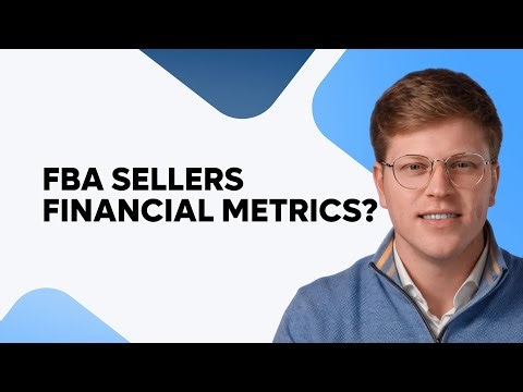 What are the Financial Metrics for Sellers Using FBA?