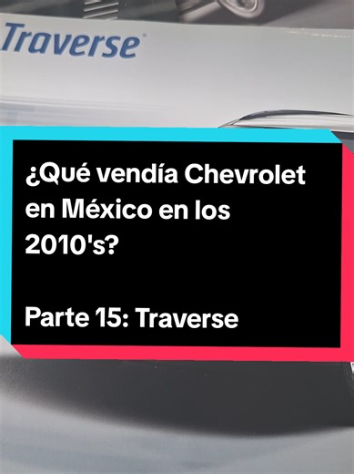 Replying to @bxdiego100 ¿Qué vendía @Chevrolet México en los 2010's? Parte 15: Traverse #chevy #chevrolet #México #Traverse #suv