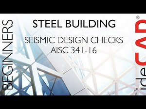 Seismic Design Checks in Steel Structures | AISC 341-16 in ideCAD Structural