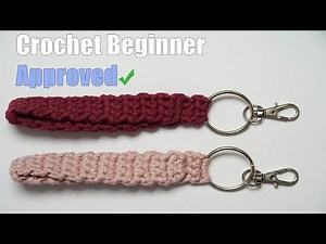 Crochet Keychain Wristlet (Beginner Friendly Crochet)