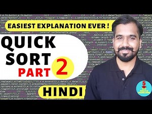 Quick Sort Algorithm Part-2 Explained With Solved Example (Hindi) l Design And Analysis Of Algorithm