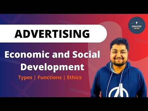 Role of Advertising in Economic and Social Development | Ethics in Advertising