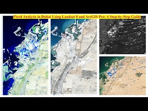 Flood Analysis in Dubai Using Landsat 8 and ArcGIS Pro: A Step-by-Step Guide