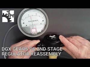 DGX Gears D6 2nd Stage Regulator Reassembly