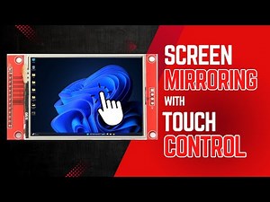 ESP32-S3 Screen Mirroring with Touch Control | DIY Remote PC Control