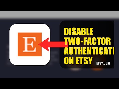 How To Disable Two Factor Authentication On Etsy 2025