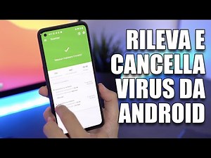 Come TROVARE E RIMUOVERE VIRUS da Android - Teeech