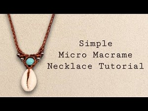 Simple how to make a macrame necklace with stone & shell- micro macrame tutorial- Crystal beads