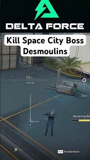 how to kill Space city boss Desmoulins easily #deltaforcegame #deltaforce #gaming