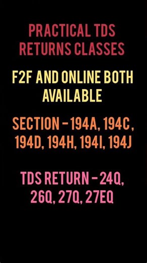 TDS RETURN CLASSES F2F PLUS RECORDED SECTION 194A, 94C, 94 H, 94I #budget2025 #budgetlive #taxreturn