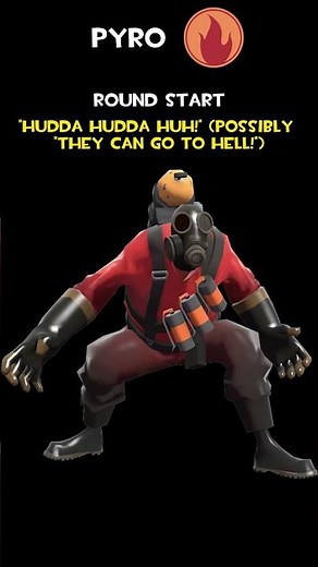 Pyro | Round Start | Pyro Voice Lines