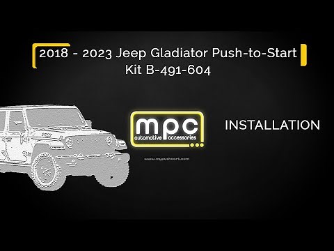 mpc | Remote Start Installation for 2018-2023 OEM Jeep Wrangler/Gladiator - Push-to-Start