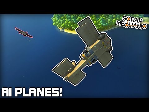 Autopilot AI Plane Dogfights! (Scrap Mechanic #317)