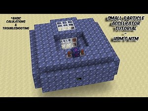 How to make One of the Smallest Particle Accelerators in NTM | Basic Accelerator Troubleshooting