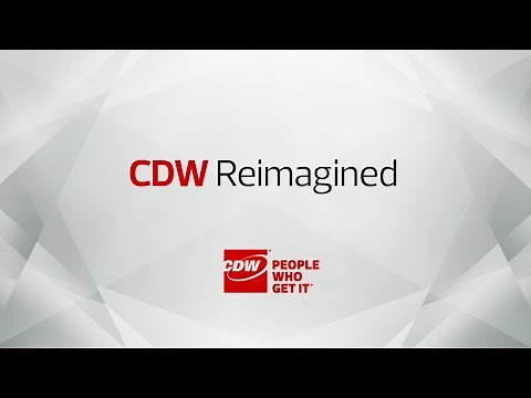 CDW Reimagined