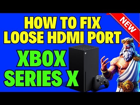 How to Fix Loose HDMI Port on Xbox Series X [100% FIXED]