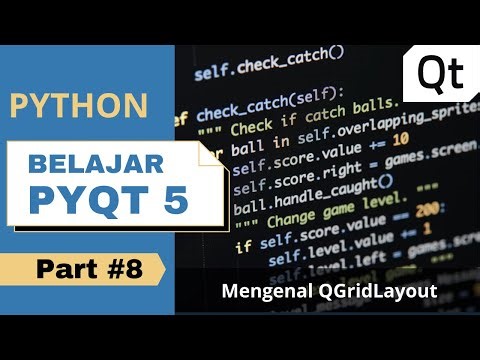 Python PyQt5 Part #8 | QGridLayout | Tutorial Belajar Python GUI PyQt5 | Belajar Python Dasar