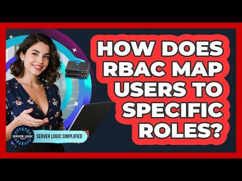How Does RBAC Map Users To Specific Roles?