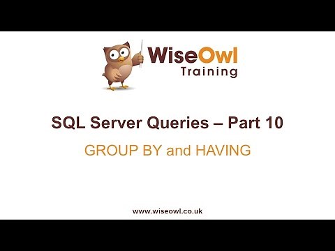 SQL Server Queries Part 10 - GROUP BY and HAVING
