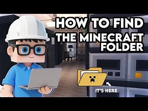 How to Find Your Minecraft Folder on Windows