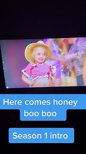 Here comes honey boo boo- season 1 intro #herecomeshoneybooboo #tlc #tv #fyp #mamajune #honeybooboo #pagent