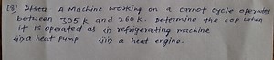 [8] Disca. A Machine working on a carnot cycle operates between... | Filo