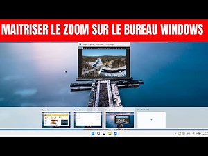 Comment Maîtriser le Zoom sur le Bureau Windows 🔍 | Astuces Simples pour Windows 11/10