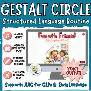 Gestalt Language Processing Friends & Actions | Digital Language Circle Routine