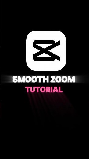 Cap Cut Smooth zoom Tutorial🔥💸 | #capcut #capcuttutorial #viral