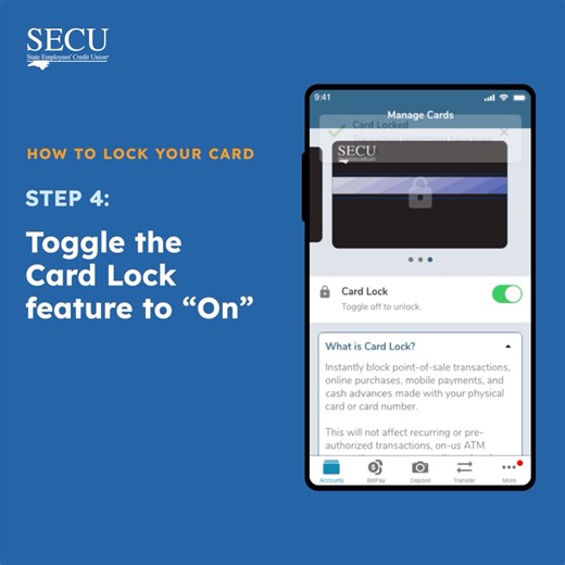 Misplaced a debit or credit card? Help keep your account safe with SECU’s new Card Lock feature! Now, from the convenience of your SECU Mobile App, you can lock your cards until you’re ready to use them again. | State Employees' Credit Union