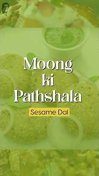 Discover unique recipes like ‘Sesame Dal’ from our #MoongKiPathshala series! 💛 | #ytshorts