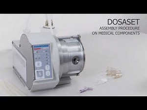 Dosaset - Assembly procedure on medical components