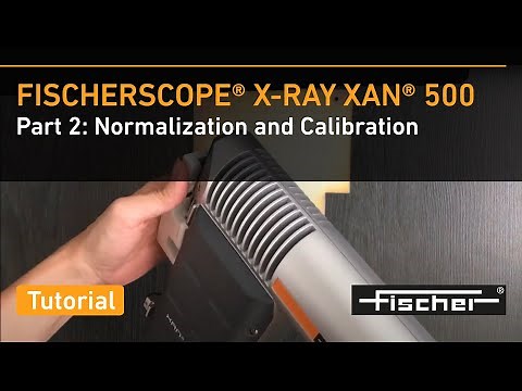 X-RAY XAN 500 Tut. Part 2: Normalization + Calibration | Portable X-ray Fluorescence Gauge | Fischer