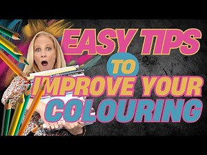 EASY TIPS to Instantly Improve Your Colouring Pages